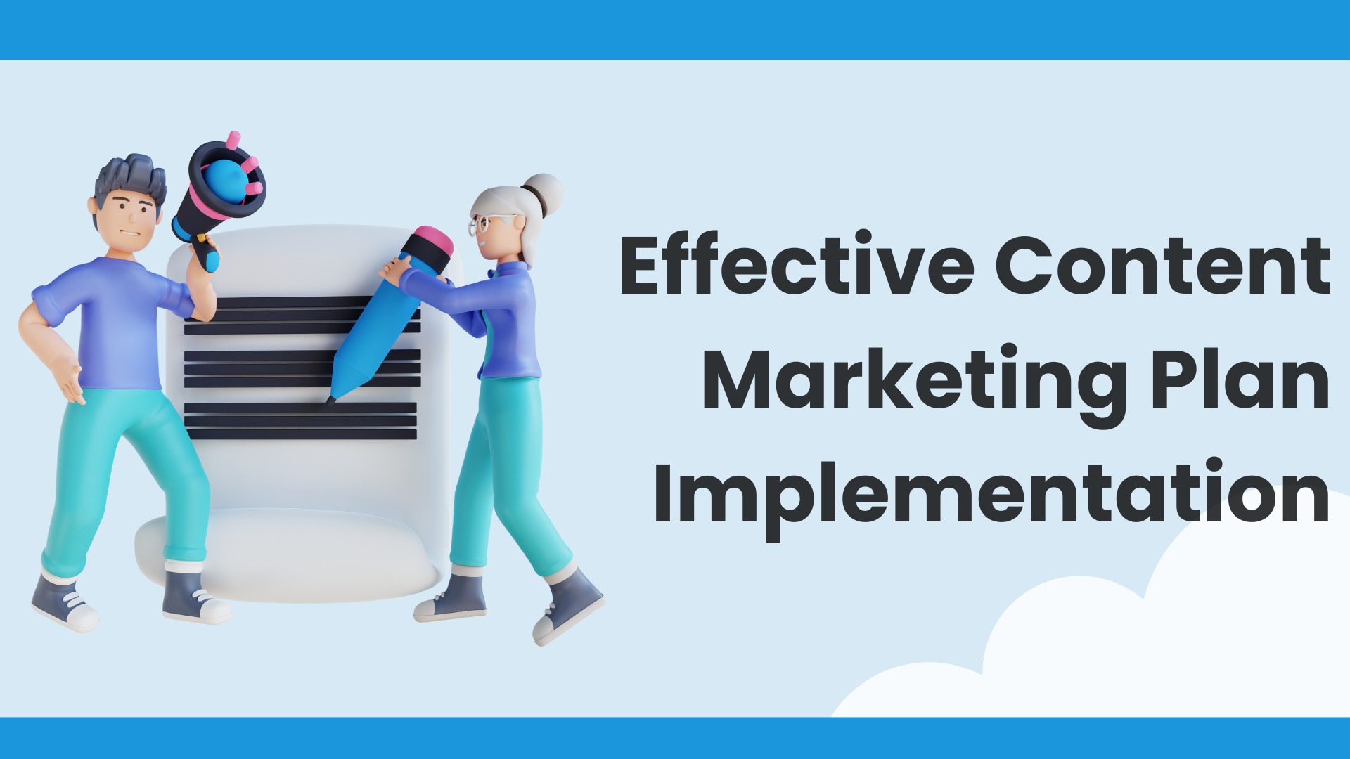 Effective Content Marketing Plan Implementation | CETDIGIT